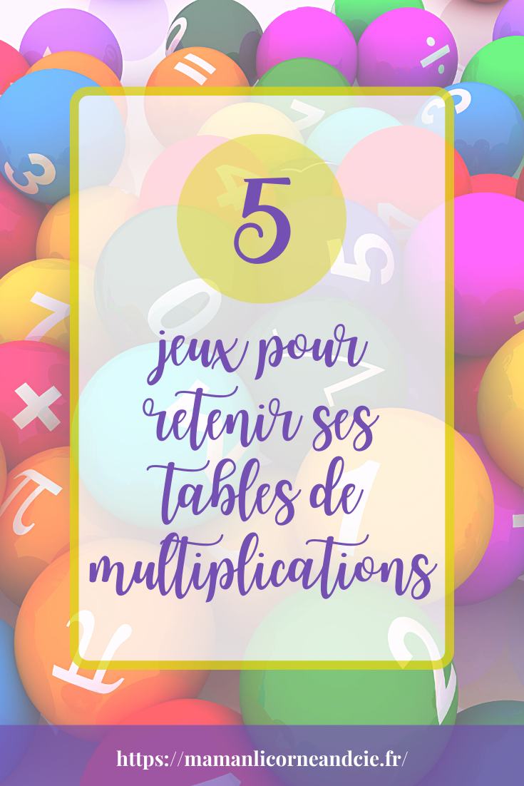 5 jeux pour retenir ses tables de multiplications facilement
